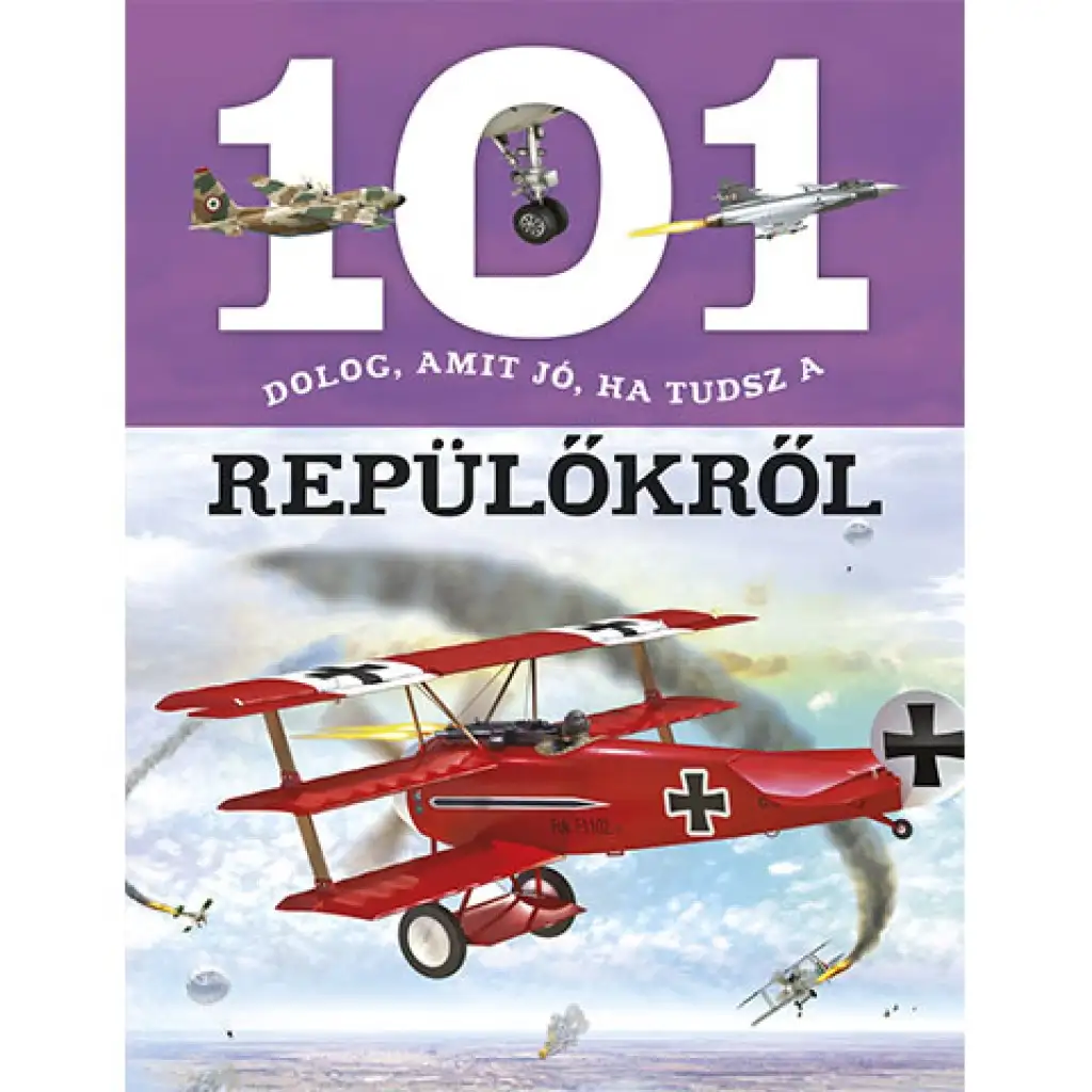 101 stvari, ki jih je dobro vedeti o letalih - poljudnoznanstvena ...
